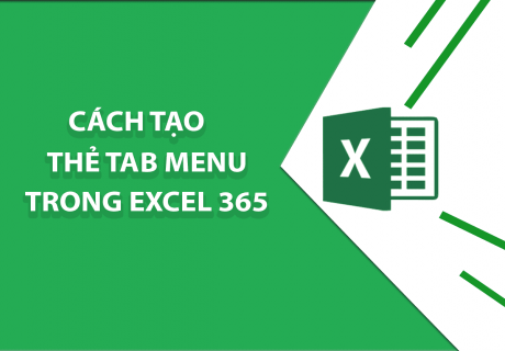 Cách Tạo Thẻ Tab Menu Trong Excel 365 10/2025